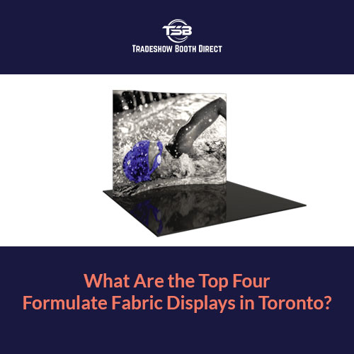 How to Decide on the Ideal Formulate Fabric Display in Toronto ...